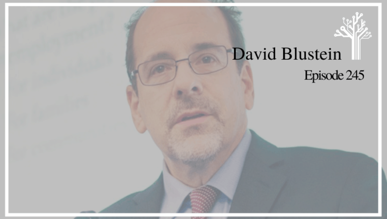 Podcast: David Blustein on Working in America | Getting Smart