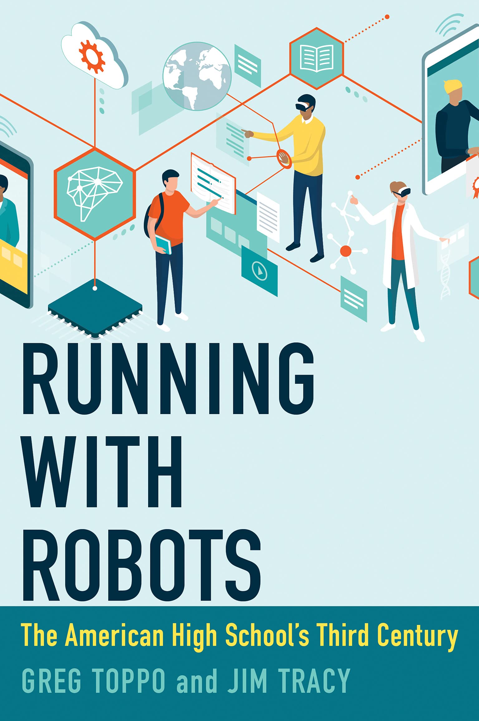 Greg Toppo and Jim Tracy on Running with Robots | Getting Smart