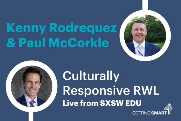 Kenny Rodrequez and Paul McCorkle on Culturally Responsive Real World ...