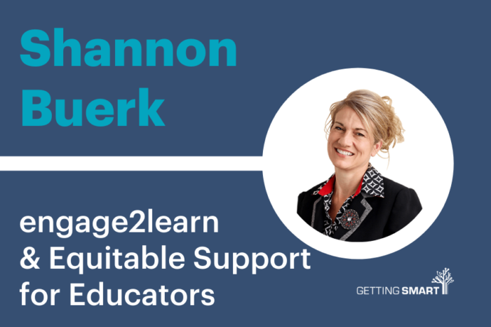 Shannon Buerk on engage2learn and Equitable Support for Educators ...
