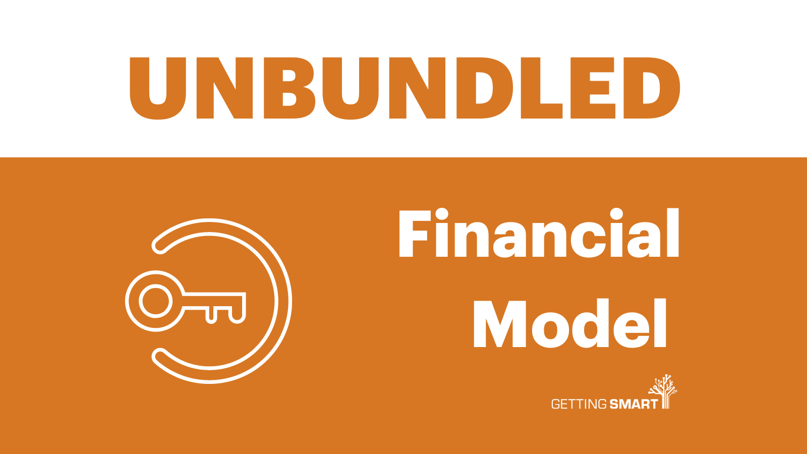 Financial Model | Getting Smart