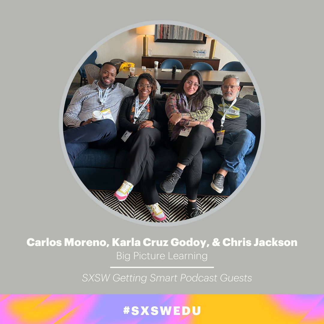 SXSW EDU | Getting Smart