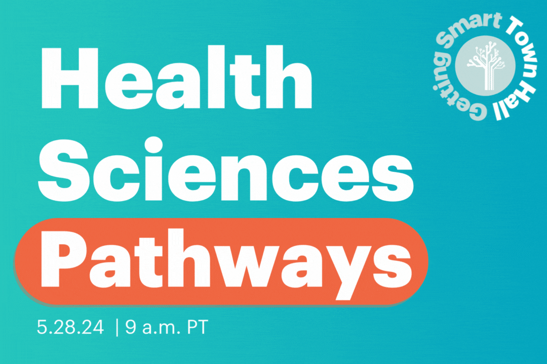 Town Hall Recap: Health Science Pathways | Getting Smart