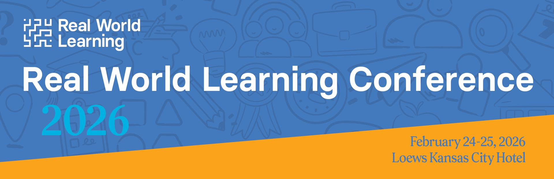 Real World Learning Conference: 2026 | Getting Smart
